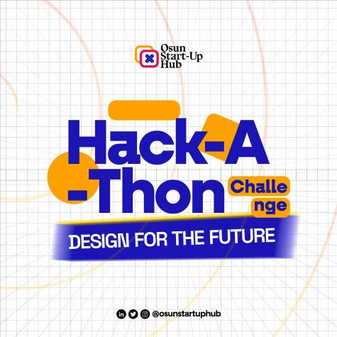 Osun StartupHub unveils maiden hackathon challenge and product design ...